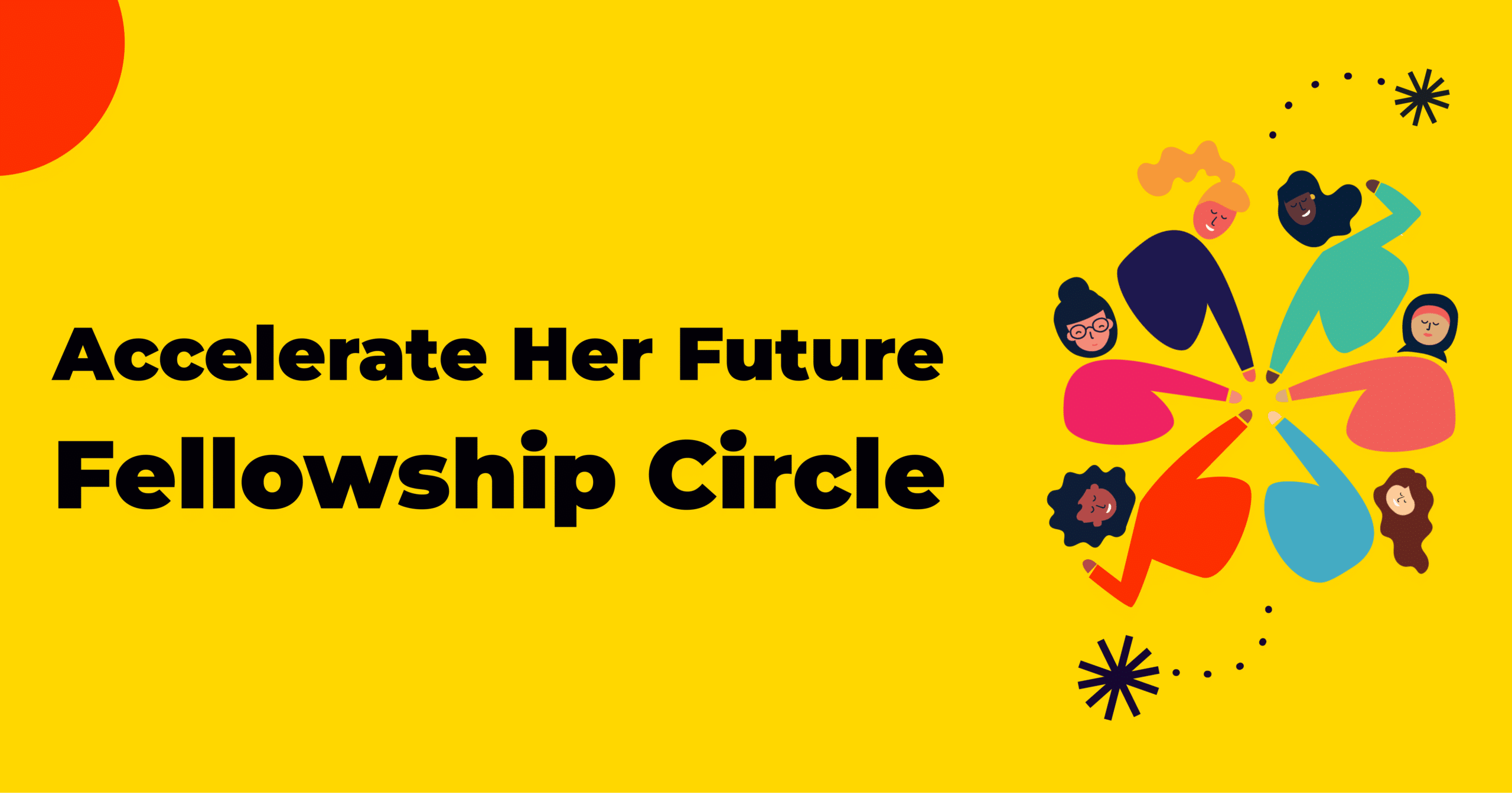 Fellowship Circle | Accelerate Her Future®